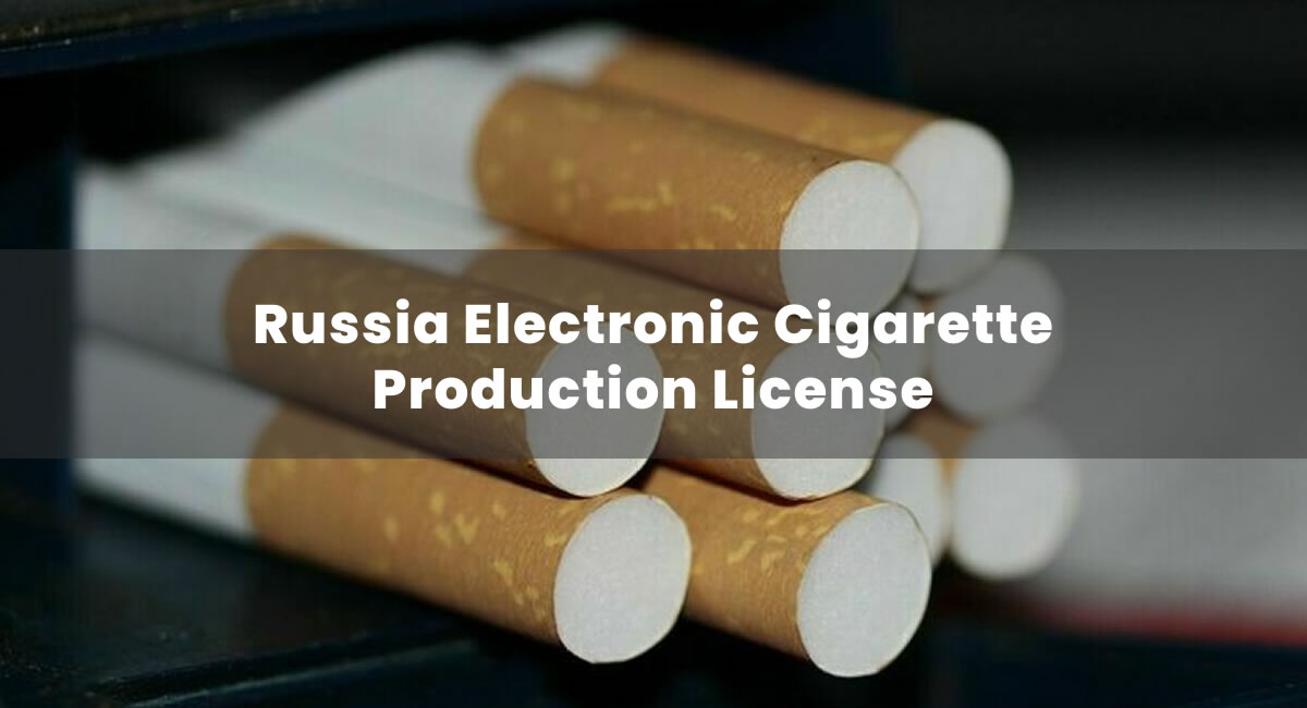 Russia to Launch Electronic Cigarette Production License Registry from ...