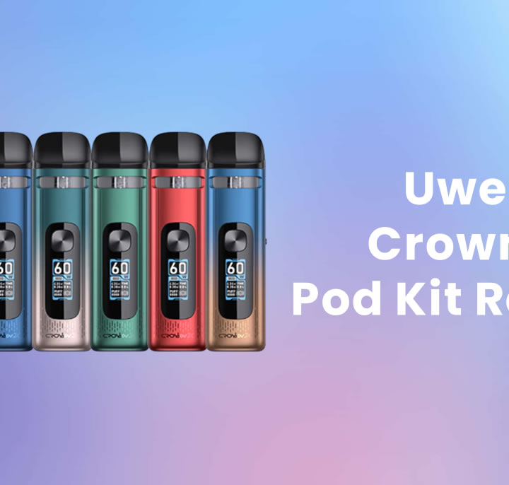Uwell Crown X Pod Kit Review