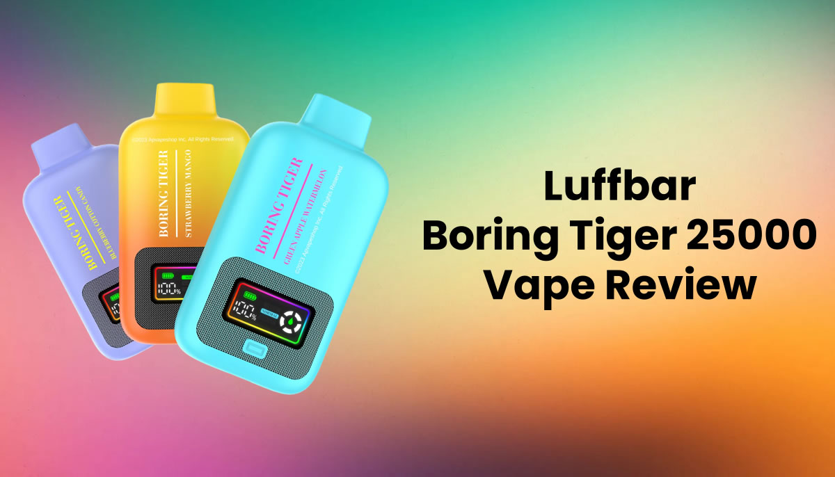 Luffbar Boring Tiger 25000 Disposable Vape Review - Ecigator
