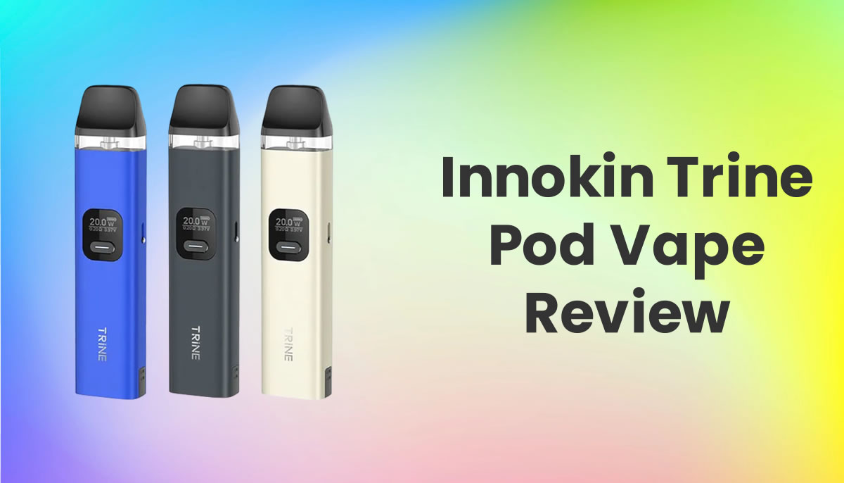 Innokin Trine Pod Vape Kit Review: Eco-Friendly Performance