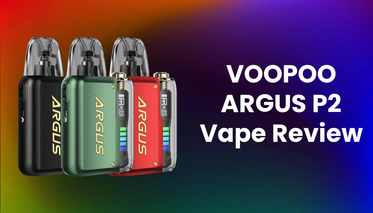 VOOPOO ARGUS P2 Pod Vape Kit Review - Ecigator