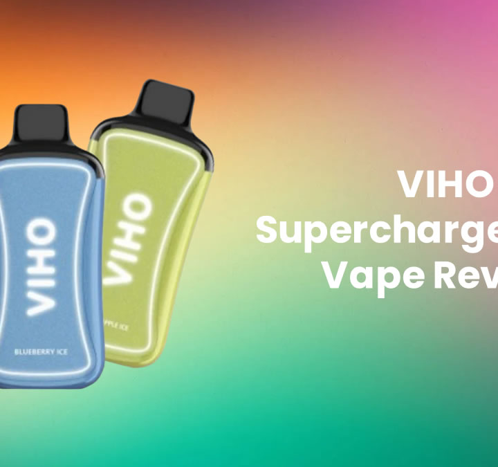 VIHO Supercharge 20000 Disposable Vape Review
