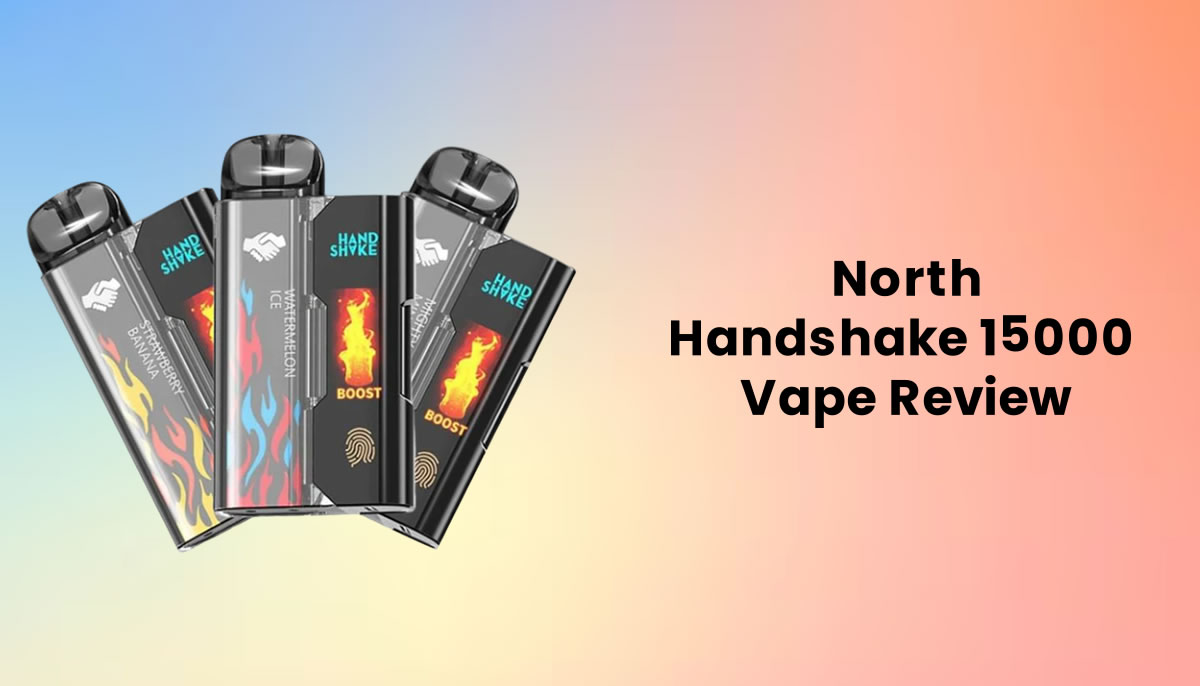 North Handshake 15000 Puffs Disposable Vape Review - Ecigator