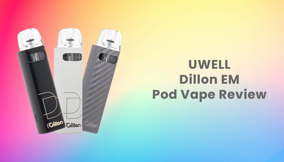 UWELL Dillon EM Pod Vape Review - Ecigator