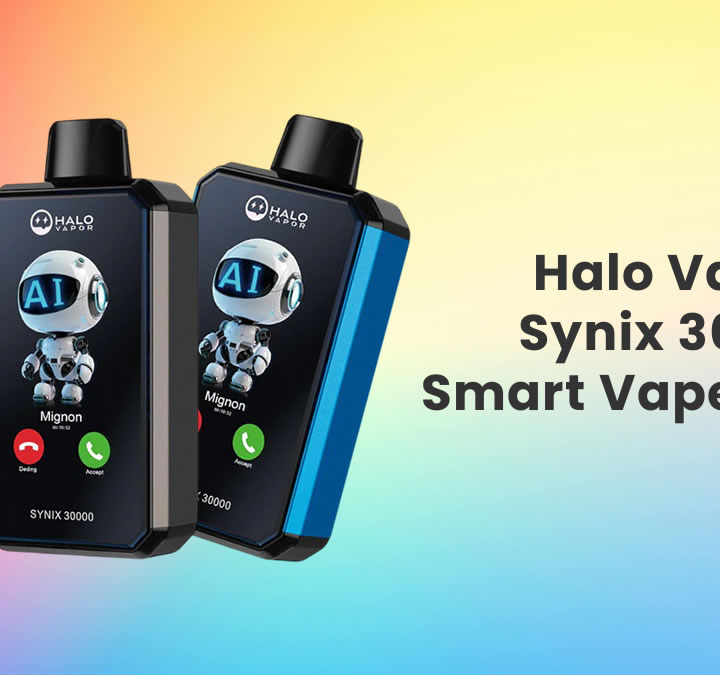 Halo Vapor Synix 30000 Puffs Smart Disposable Vape Review