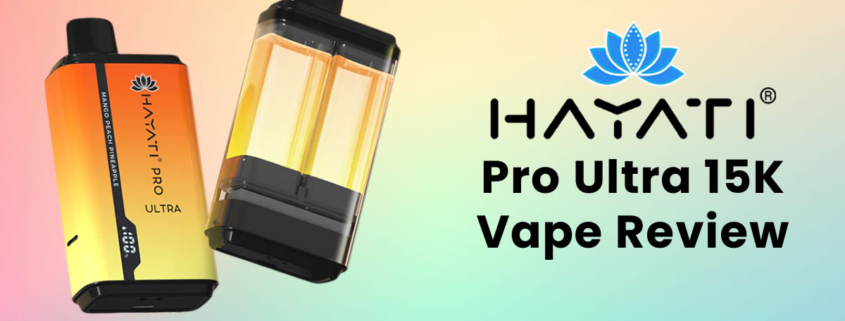 Hayati Pro Ultra 15K Disposable Vape Review - Ecigator
