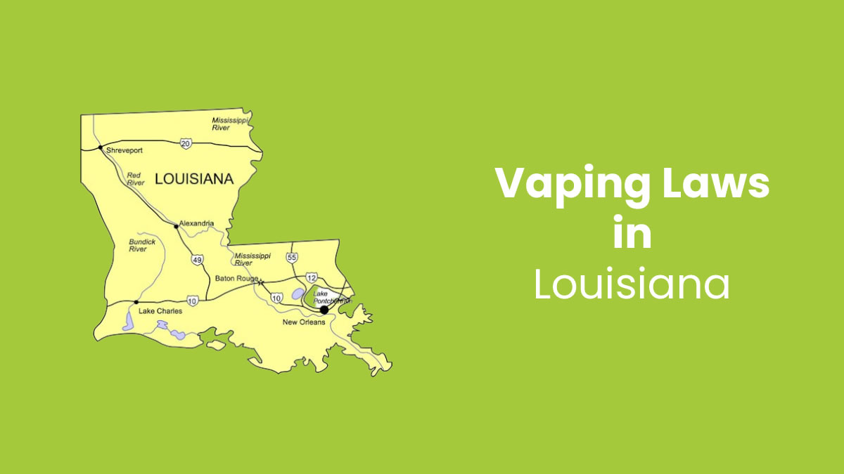 Vaping Laws in Louisiana: Vape Directory, Age & Tax Guide 2025 - Ecigator